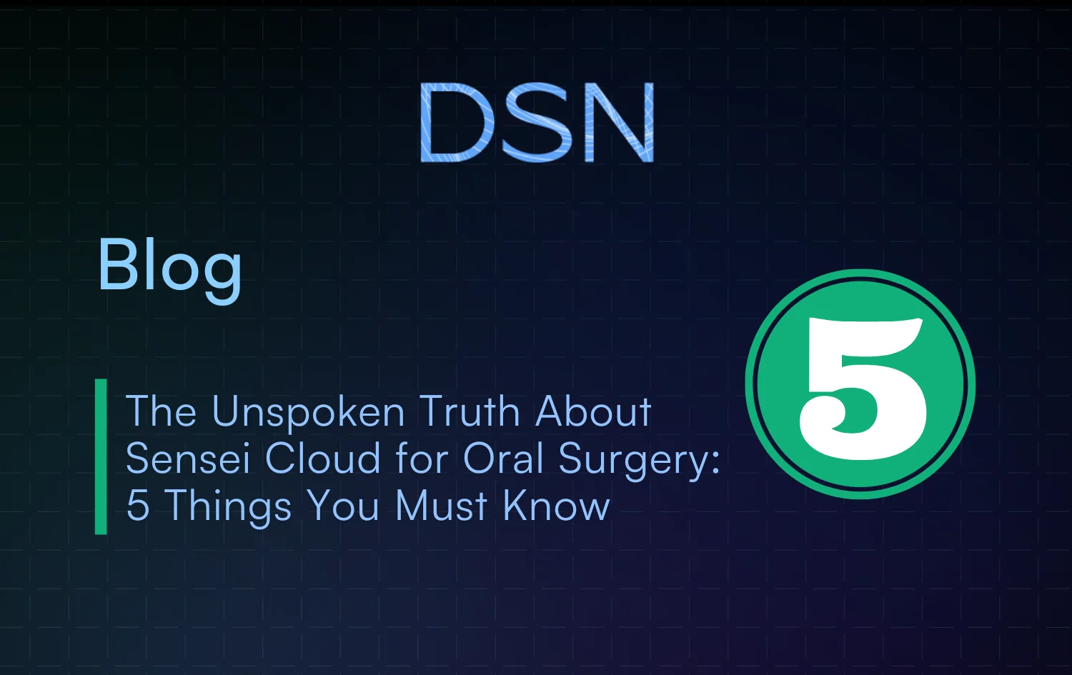 The Unspoken Truth About Sensei Cloud for Oral Surgery: 5 Things You ...